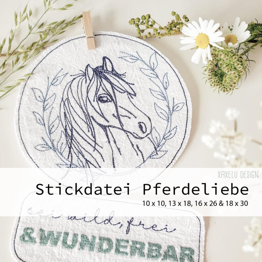 Pferdeliebe Stickdatei - xaxeludesign